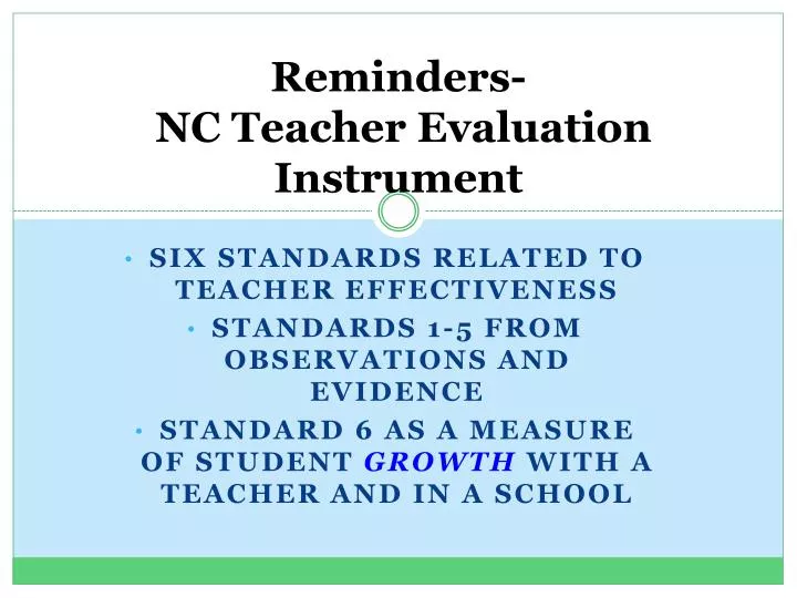 PPT - Reminders- NC Teacher Evaluation Instrument PowerPoint ...