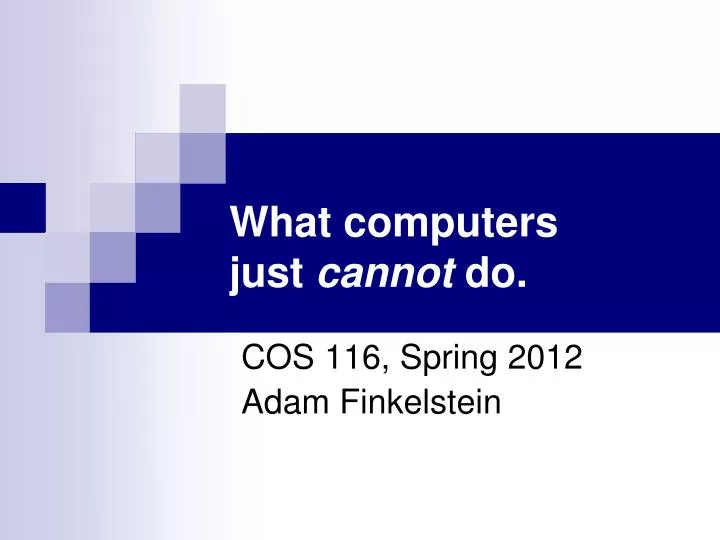 PPT - What computers just cannot do. PowerPoint Presentation, free ...