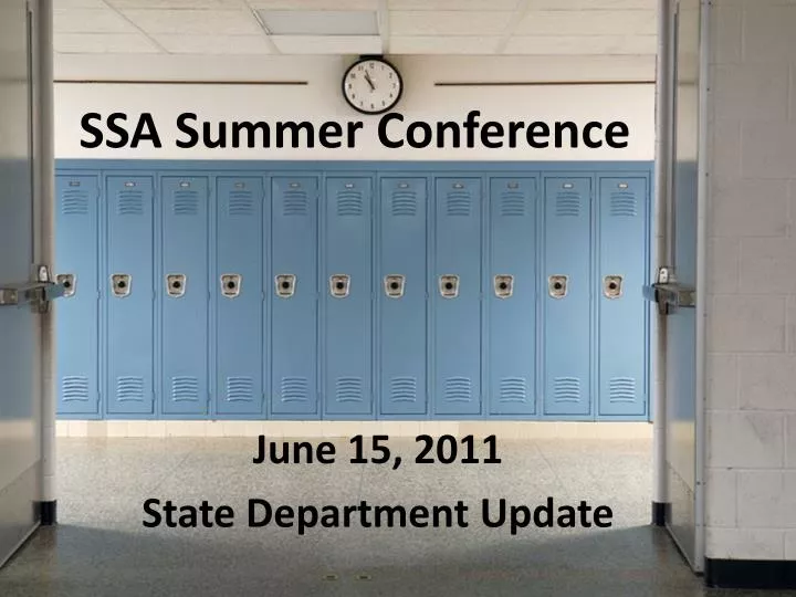 PPT - SSA Summer Conference PowerPoint Presentation, free download - ID ...
