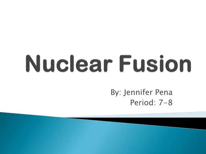 PPT - Nuclear Fusion PowerPoint Presentation, free download - ID:2481752