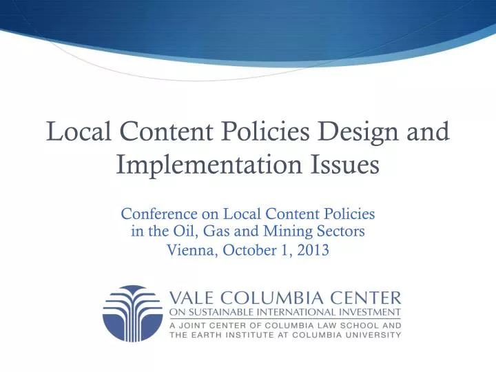 PPT - Local Content Policies Design and Implementation Issues ...