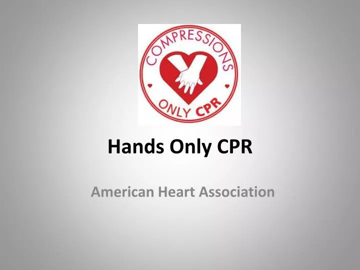 PPT - Hands Only CPR PowerPoint Presentation, free download - ID:2481884