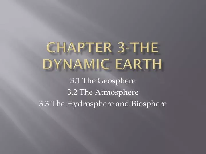 PPT - Chapter 3-The Dynamic Earth PowerPoint Presentation, free ...