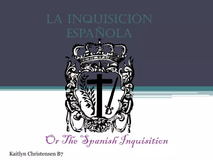 PPT - Or The Spanish Inquisition PowerPoint Presentation, free download ...