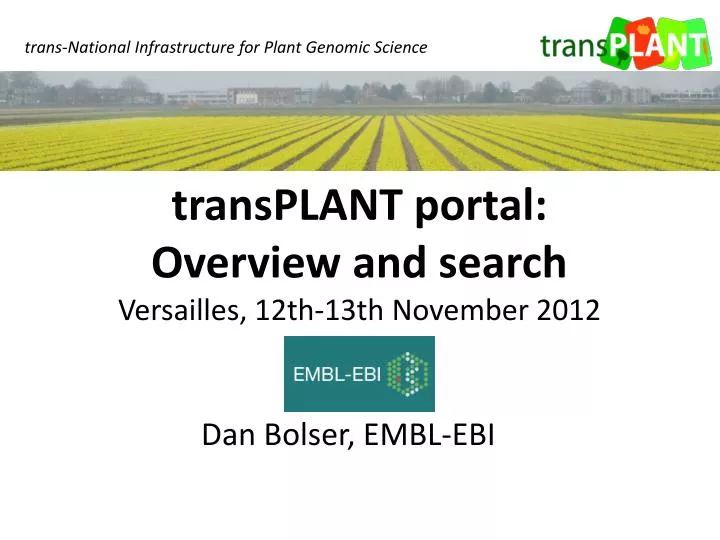 PPT - Dan Bolser, EMBL-EBI PowerPoint Presentation, free download - ID ...