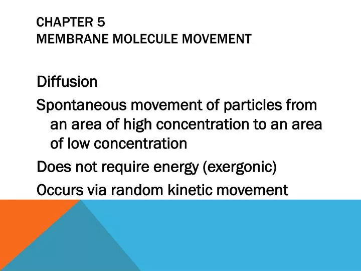 PPT - Chapter 5 Membrane Molecule Movement PowerPoint Presentation ...