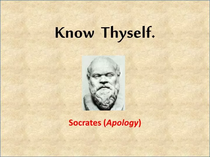 PPT - Know Thyself. PowerPoint Presentation, free download - ID:2484447