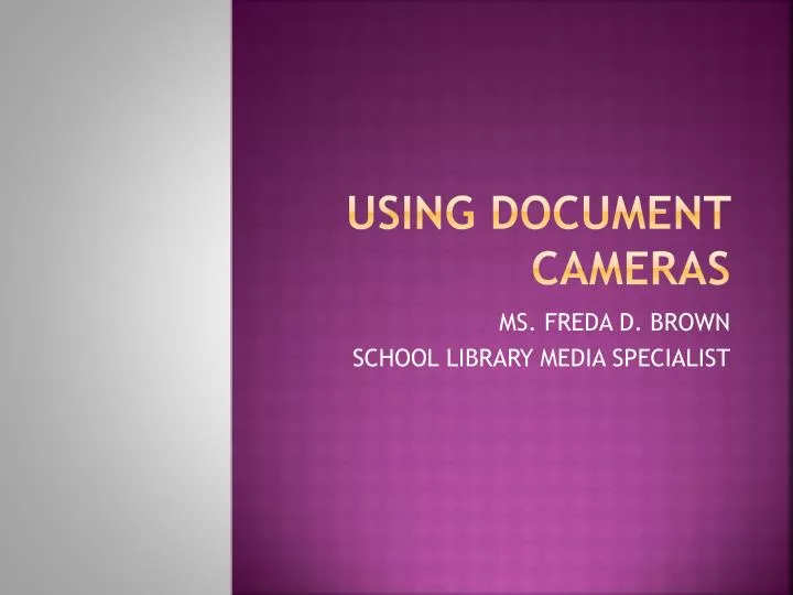 PPT - Using document cameras PowerPoint Presentation, free download ...