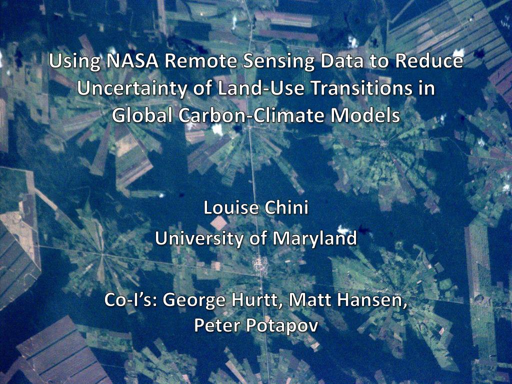 PPT - Louise Chini University of Maryland Co- I’s : George Hurtt , Matt ...