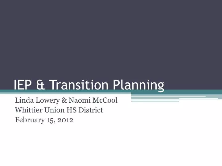 PPT - IEP & Transition Planning PowerPoint Presentation, free download ...