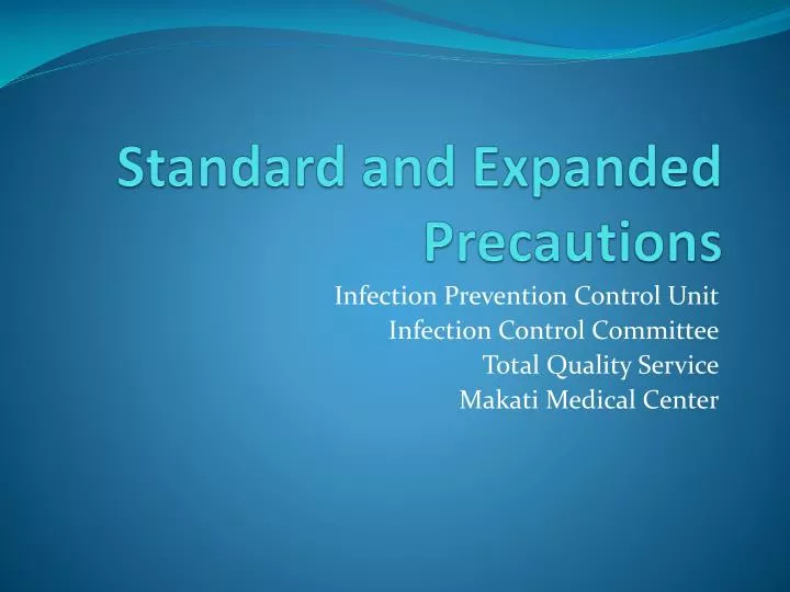 PPT - Standard and Expanded Precautions PowerPoint Presentation, free ...