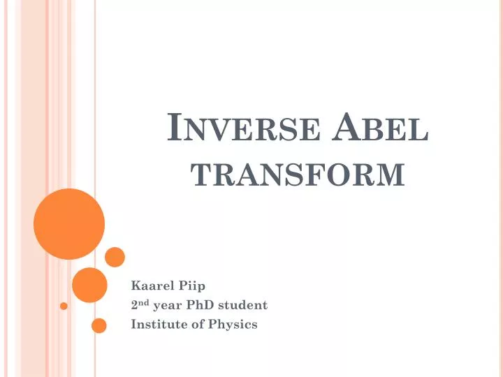 Ppt Inverse Abel Transform Powerpoint Presentation Free Download