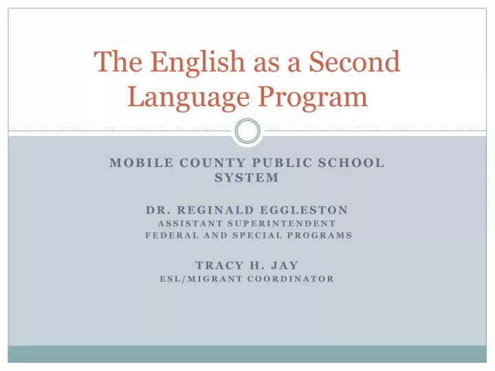 PPT - The English as a Second Language Program PowerPoint Presentation ...