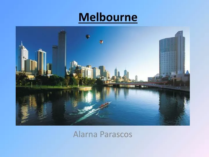 PPT - Melbourne PowerPoint Presentation, free download - ID:2485284