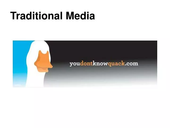 PPT - Traditional Media PowerPoint Presentation, free download - ID:2485452