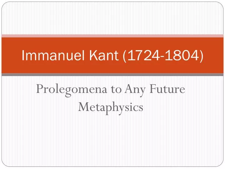 Ppt Immanuel Kant 1724 1804 Powerpoint Presentation Free Download