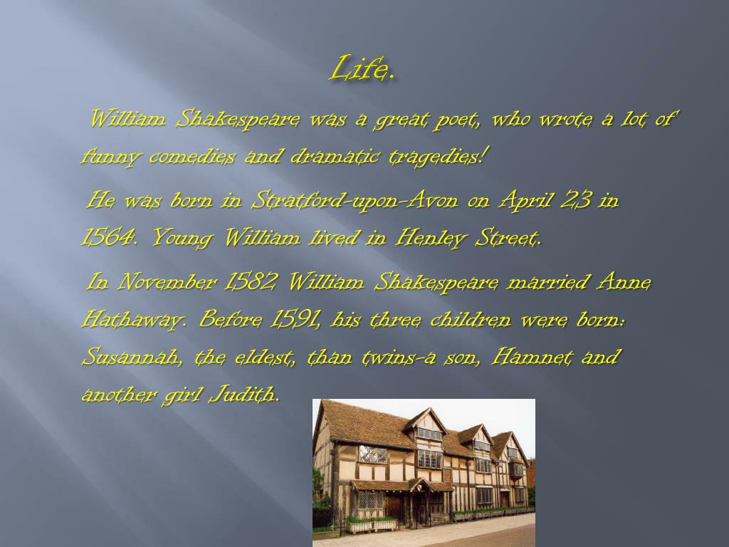 PPT - William Shakespeare, his life and his poetry! PowerPoint ...
