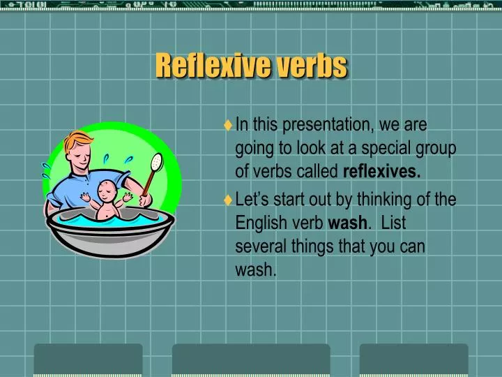 PPT - Reflexive verbs PowerPoint Presentation, free download - ID:2486562