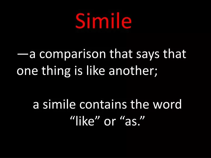 PPT - Simile PowerPoint Presentation, free download - ID:2486678