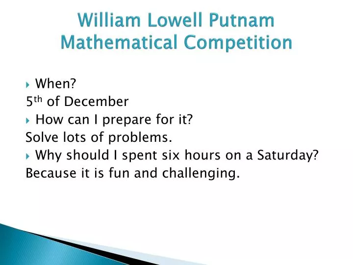 PPT - William Lowell Putnam Mathematical Competition PowerPoint ...