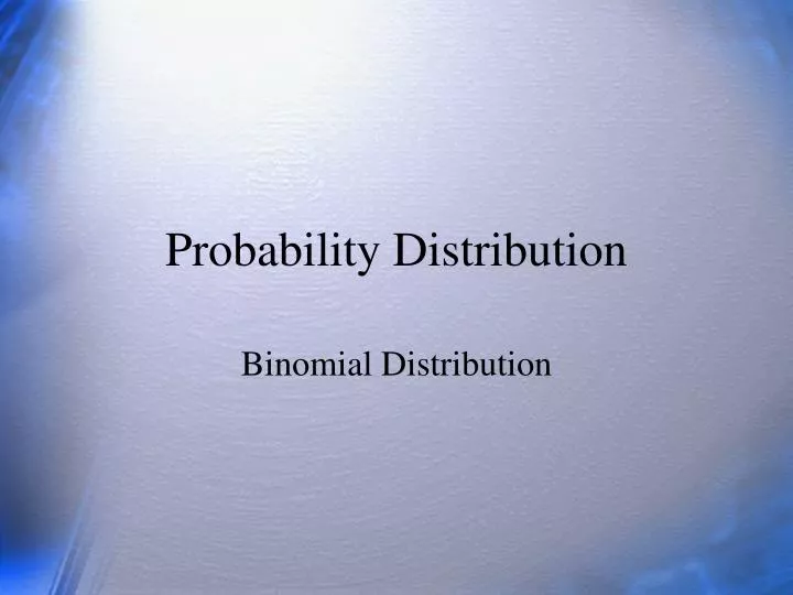 PPT - Probability Distribution PowerPoint Presentation, free download ...