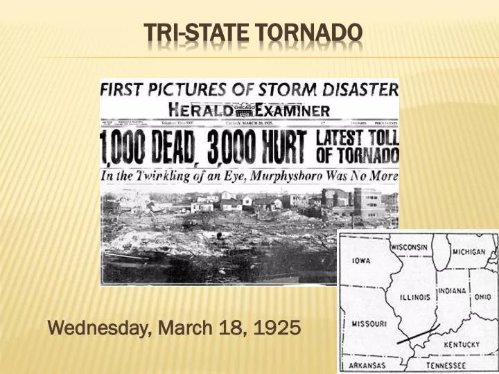 PPT - Tri-State Tornado PowerPoint Presentation, free download - ID:2487412