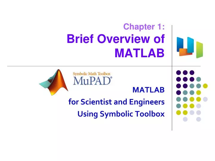 PPT - Chapter 1: Brief Overview of MATLAB PowerPoint Presentation, free ... PPT - Chapter 1: Brief Overview of MATLAB PowerPoint Presentation, free ...