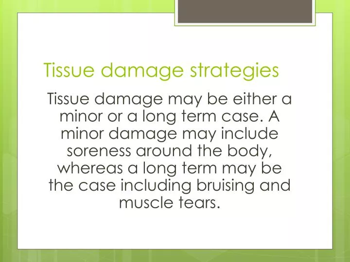 PPT - Tissue damage strategies PowerPoint Presentation, free download ...