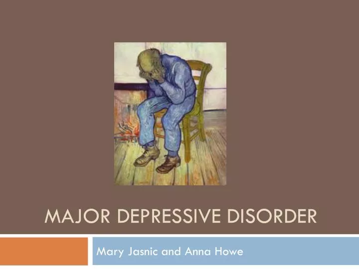 PPT - Major depressive disorder PowerPoint Presentation, free download ...