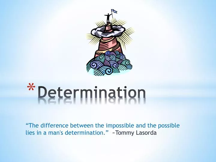 PPT - Determination PowerPoint Presentation, free download - ID:2490197