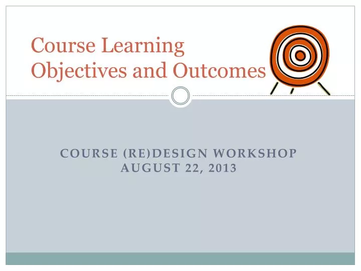 PPT - Course Learning Objectives and Outcomes PowerPoint Presentation ...