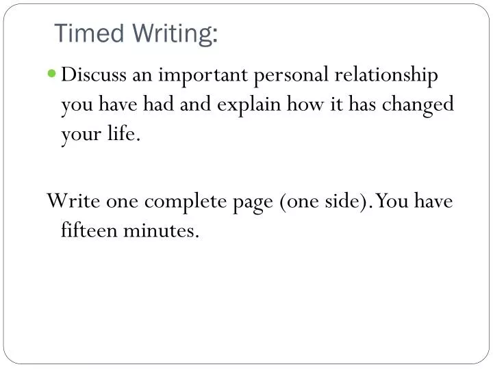 PPT - Timed Writing: PowerPoint Presentation, free download - ID:2490717