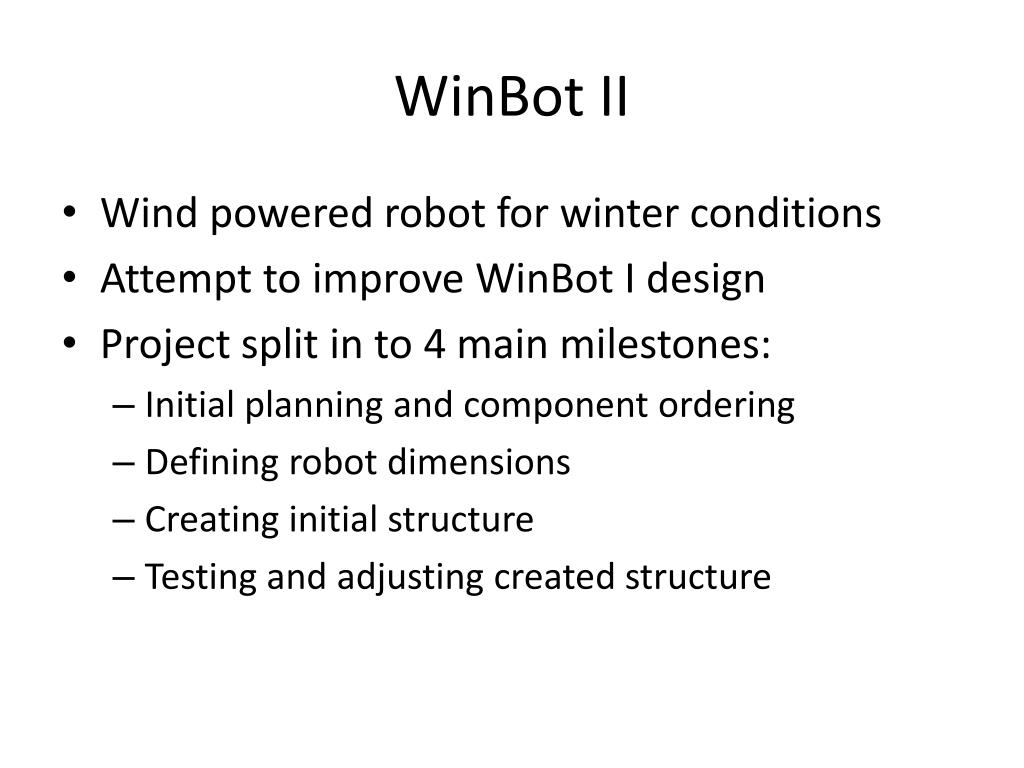 PPT - WinBot II PowerPoint Presentation, free download - ID:2491085