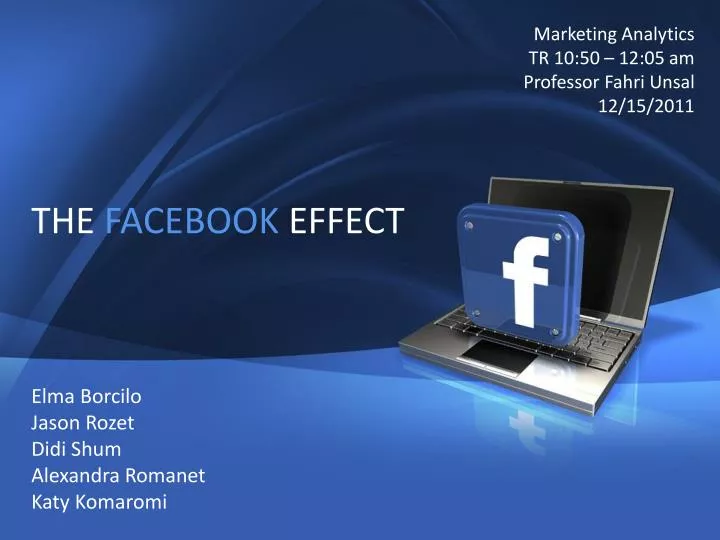 PPT - THE FACEBOOK EFFECT PowerPoint Presentation, free download - ID ...