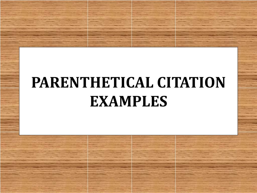 PPT - IN-TEXT CITATION MLA FORMAT (PARENTHETICAL CITATION) PowerPoint ... PPT - IN-TEXT CITATION MLA FORMAT (PARENTHETICAL CITATION) PowerPoint ...
