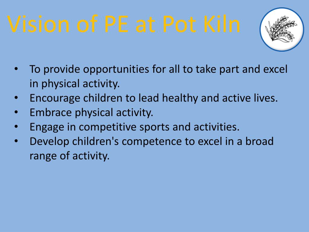 PPT - POT KILN PRIMARY PHYSICAL EDUCATION 2014 - 2015 PowerPoint ...
