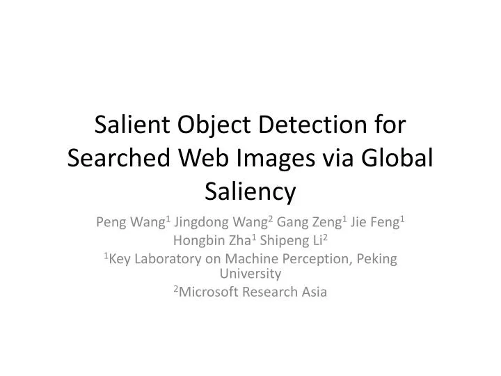 Ppt Salient Object Detection For Searched Web Images Via Global Saliency Powerpoint 8945