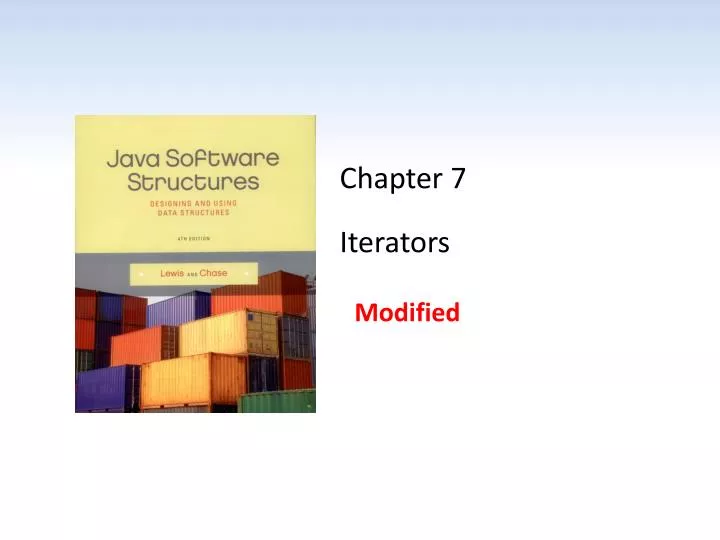 Ppt Chapter 7 Iterators Powerpoint Presentation Free Download Id