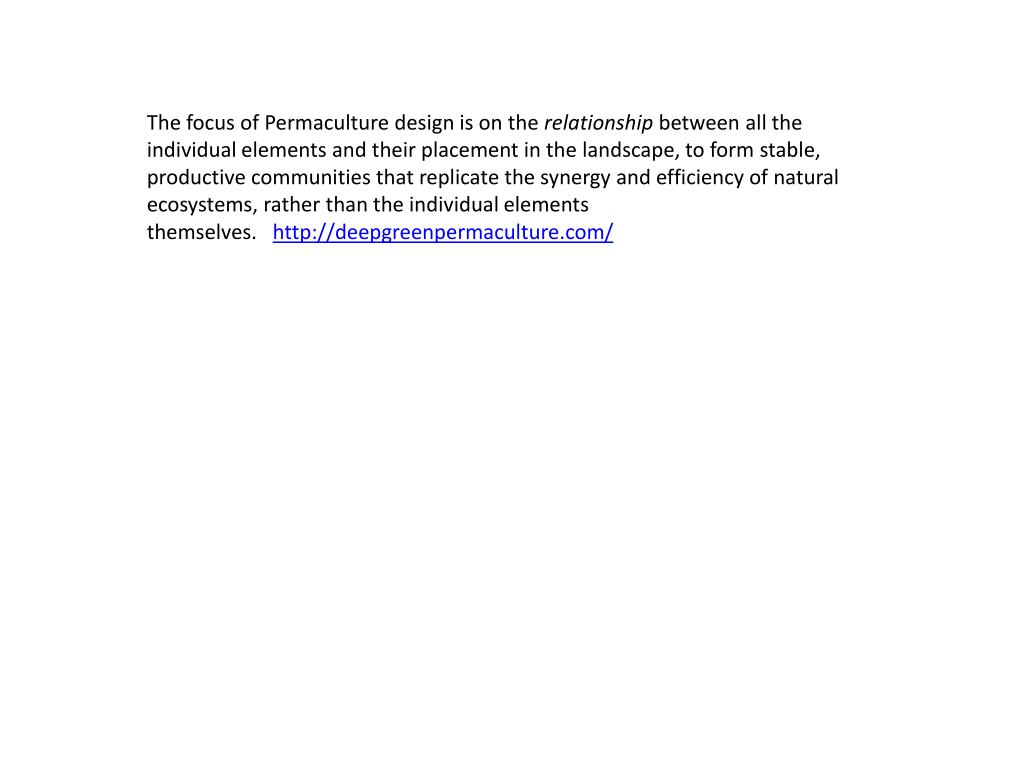 PPT - Permaculture permanent agriculture permanent culture PowerPoint ...