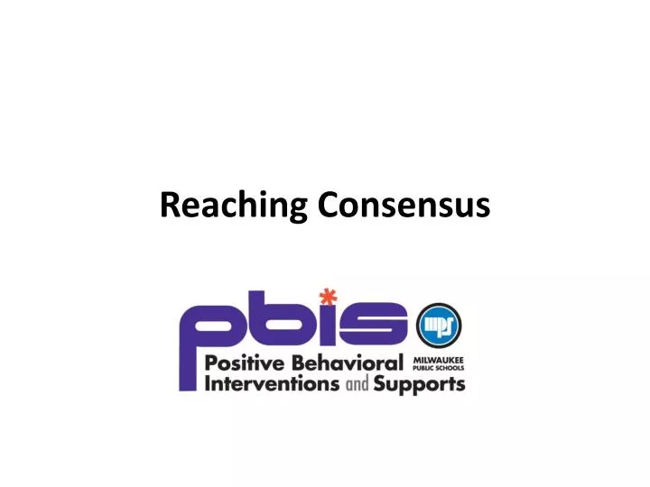 PPT - Reaching Consensus PowerPoint Presentation, free download - ID ...