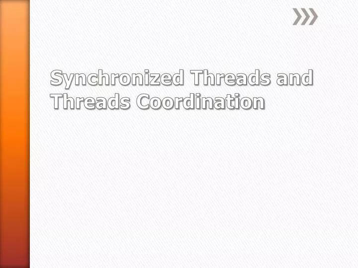 Ppt Synchronized Threads And Threads Coordination Powerpoint Presentation Id 2493044