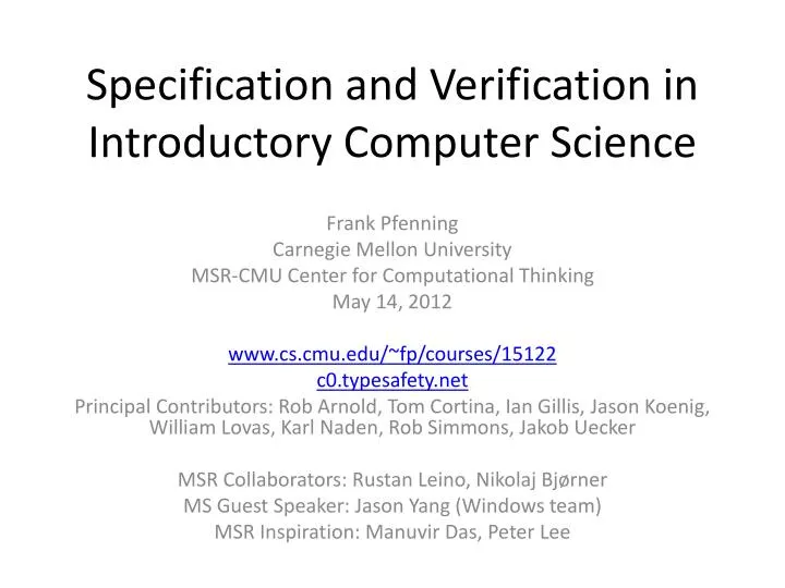 PPT - Specification and Verification in Introductory Computer Science ...