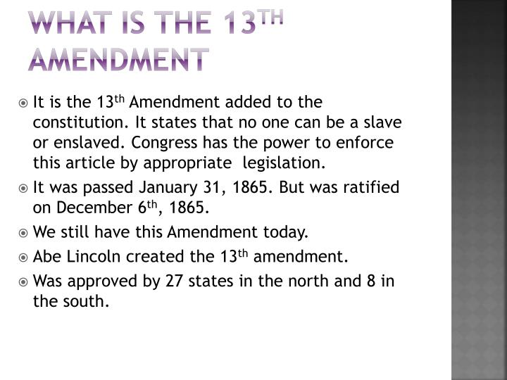 PPT - The Thirteenth Amendment PowerPoint Presentation - ID:2493405