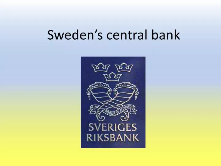 PPT - Sweden’s central bank PowerPoint Presentation, free download - ID ...