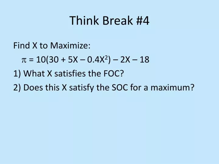 PPT - Think Break #4 PowerPoint Presentation, free download - ID:2493714