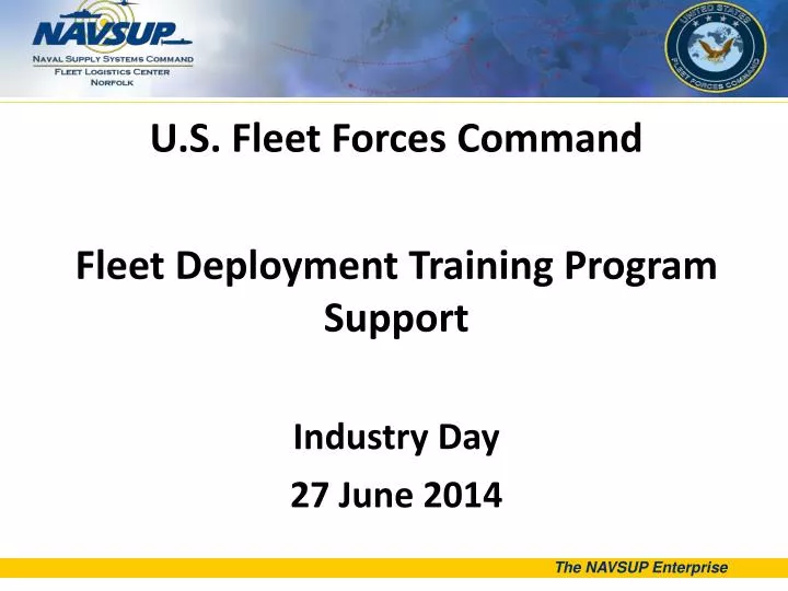 PPT - U.S. Fleet Forces Command Fleet Deployment Training Program ...