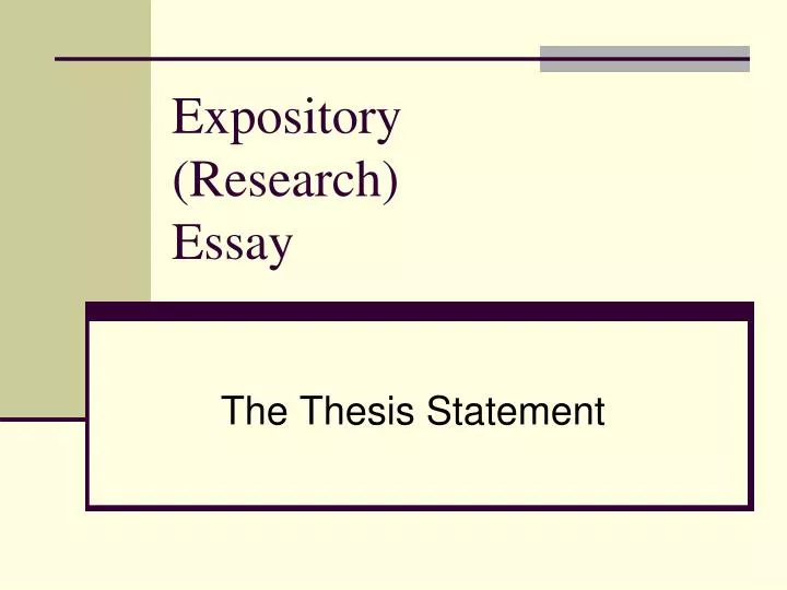 PPT - Expository (Research) Essay PowerPoint Presentation, free ...