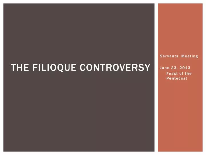 PPT - The Filioque Controversy PowerPoint Presentation, free download ...