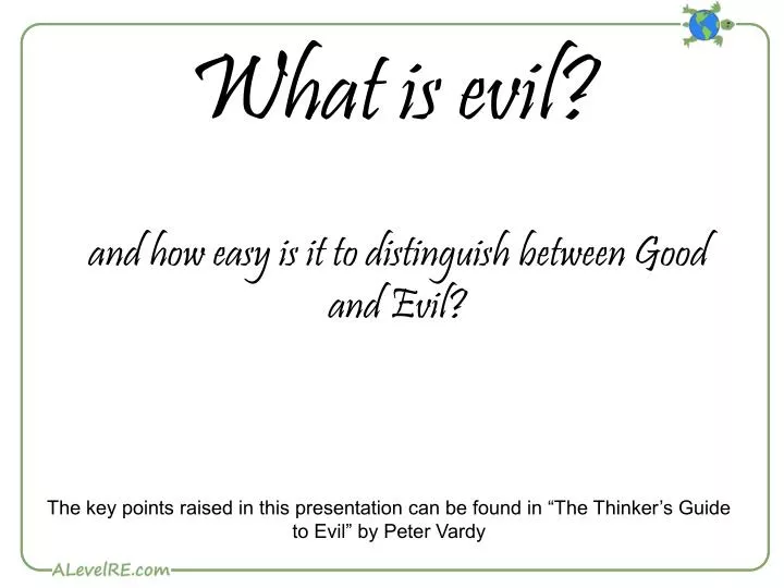 PPT - What is evil? PowerPoint Presentation, free download - ID:2494235