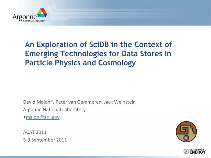 PPT - David Malon*, Peter van Gemmeren , Jack Weinstein Argonne ...